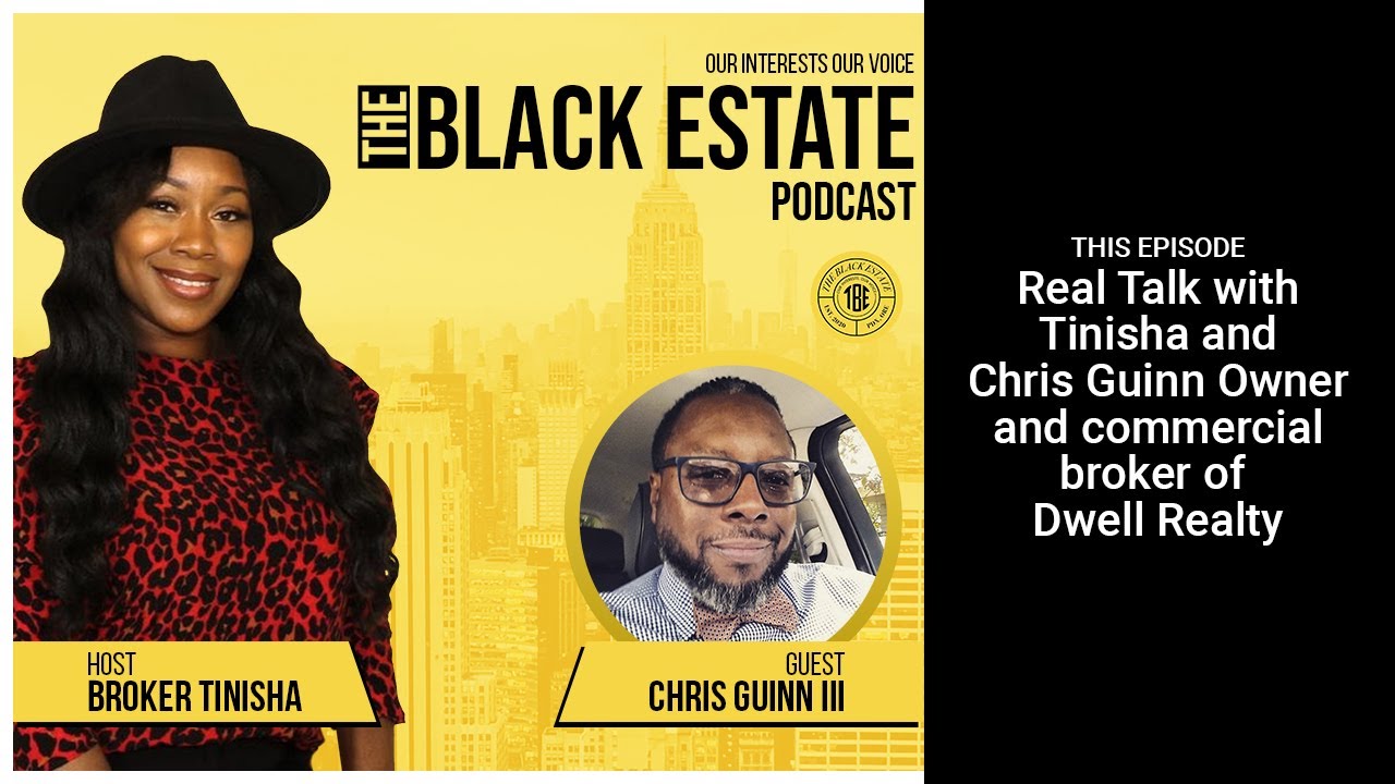 Real Talk with Tinisha and Chris Guinn Owner and Commercial Broker of ...