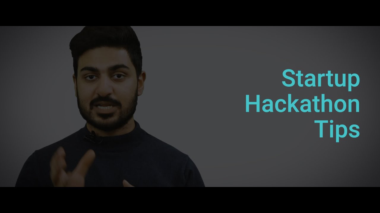 Startup Hackathon Tips - YouTube