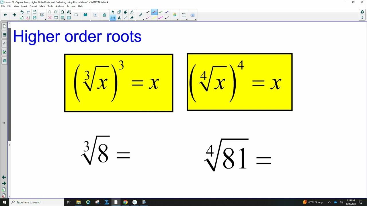 Lesson 62 - Square Roots, Higher Order Roots, and Evaluating Using Plus ...