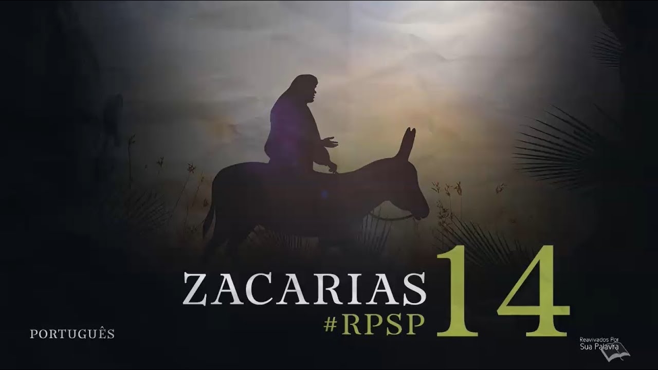 Zacarias 14 - Reavivados por Sua Palavra | #RPSP - YouTube