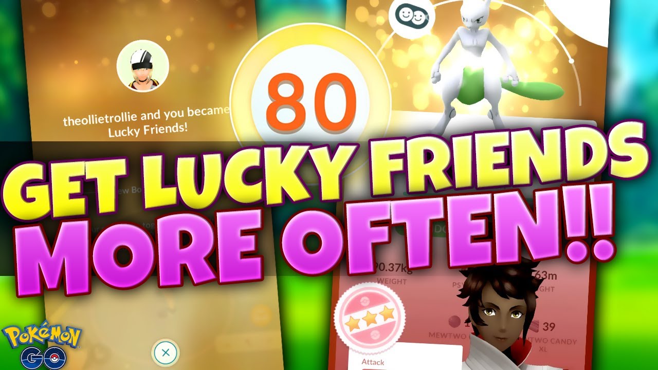 GET LUCKY FRIENDS MORE OFTEN!! New Pokémon GO Level 70 Lucky Rates ...