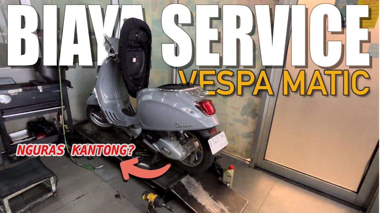 Rincian Biaya Service Vespa Matic (Service Ke-1 & Ke-2) | Vespa ...