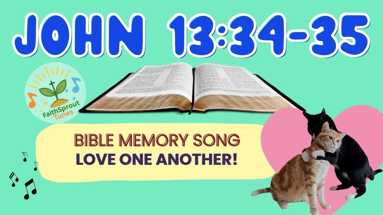 John 13:34-35 | Love One Another | Bible Memory Verse Song! - YouTube