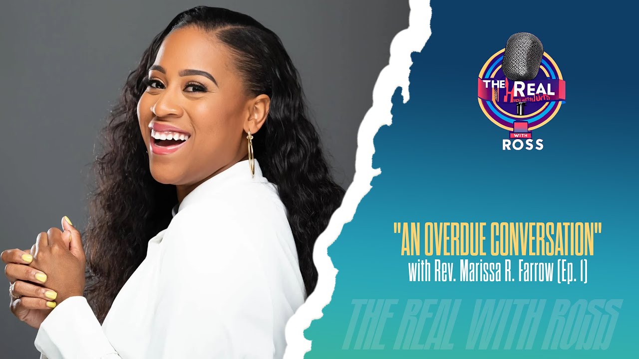 "An Overdue Conversation" with Rev. Marissa R. Farrow @MarissaFarrowTV ...