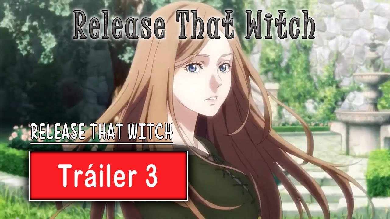 Release That Witch - Tráiler 3 Subtitulado en Español #放开那个女巫 #ReleaseThatWitch - YouTube