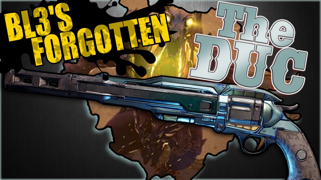 BL3's Forgotten - The Duc - Legendary Jakobs Pistol Showcase & Guide ...