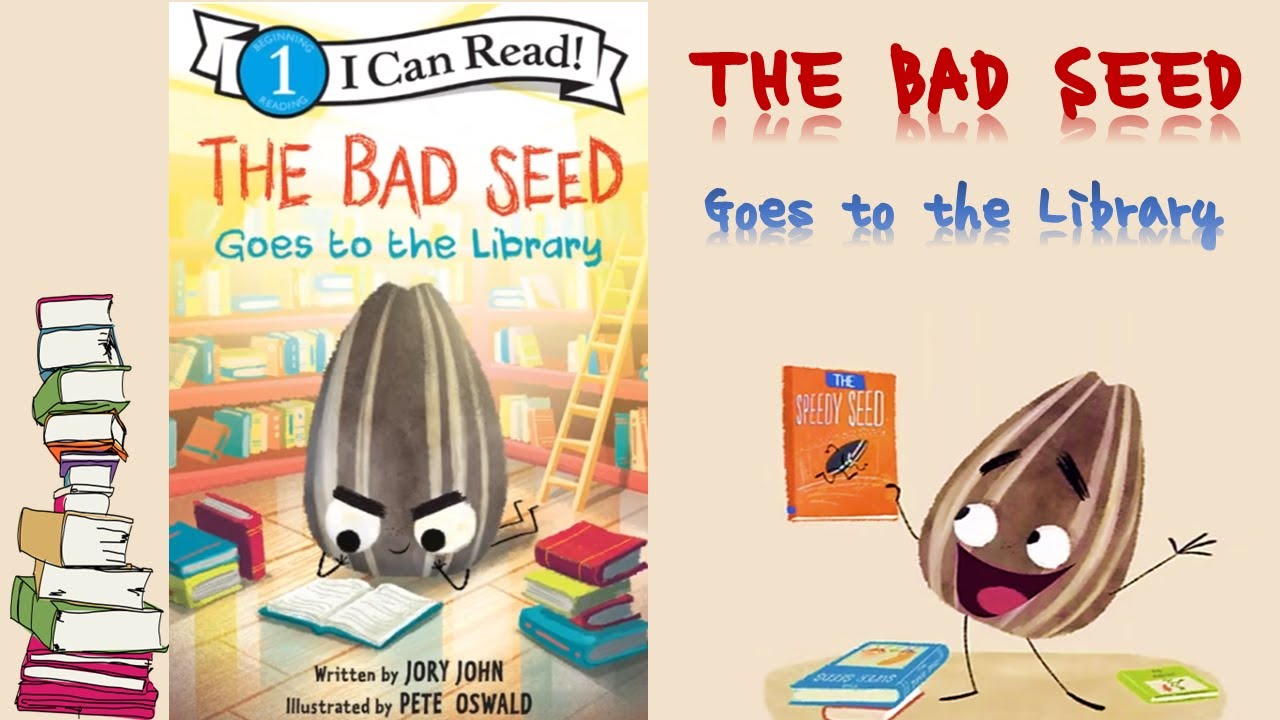 The Bad Seed Goes to the Library (I Can Read Level 1) Read Aloud Kids ...