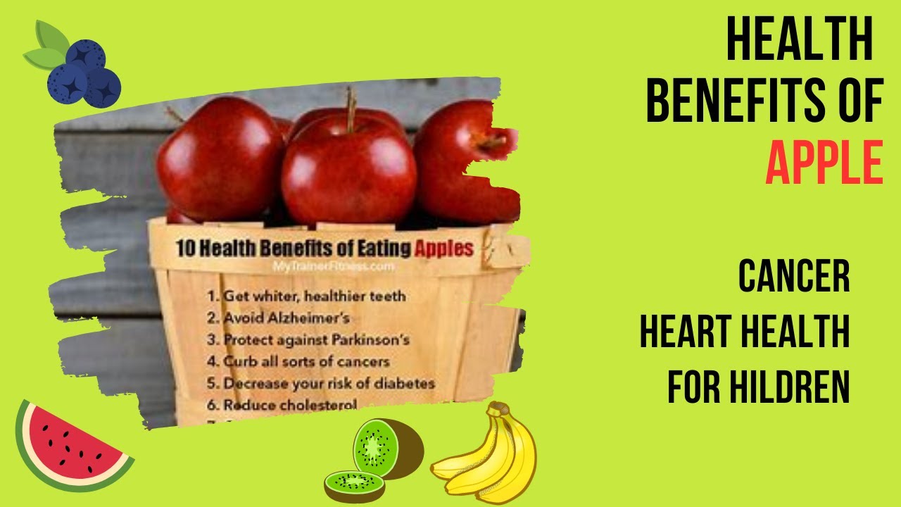 Health Benefits of Apple, Cancer, Heart Health etc. - YouTube