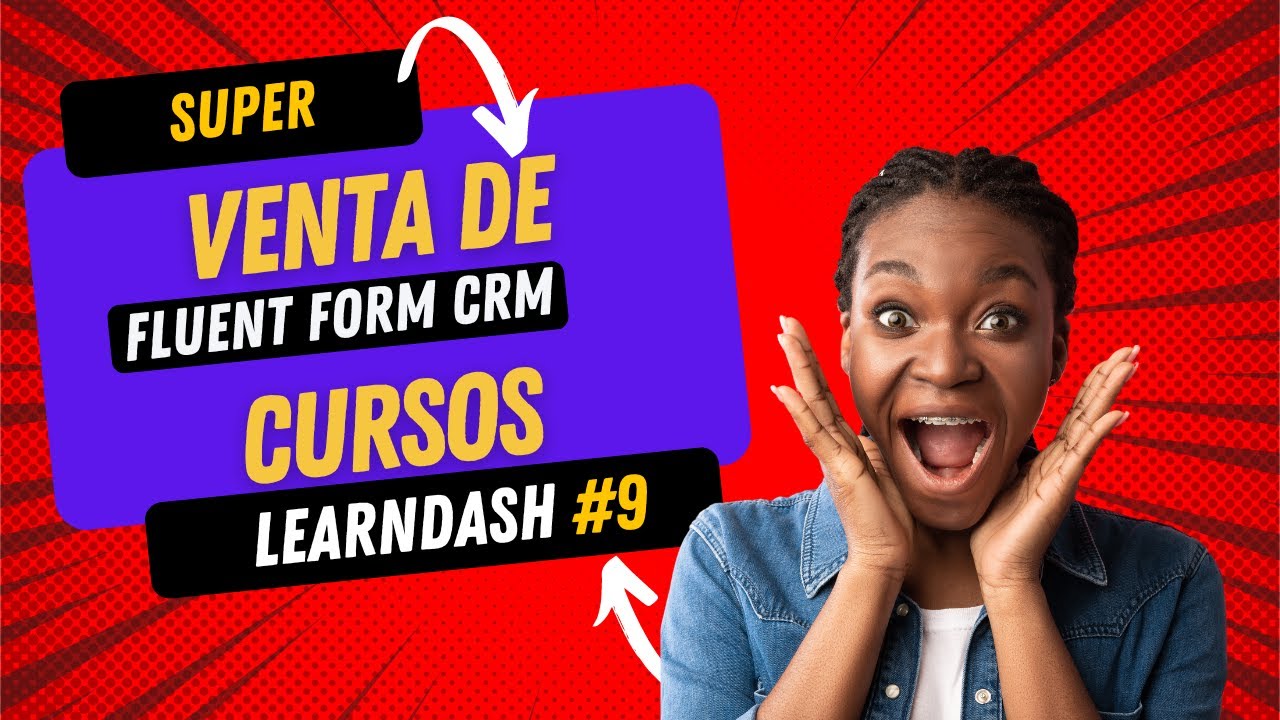 Venta de CURSOS FLUENT FORM CRM LEARNDASH #9 - YouTube