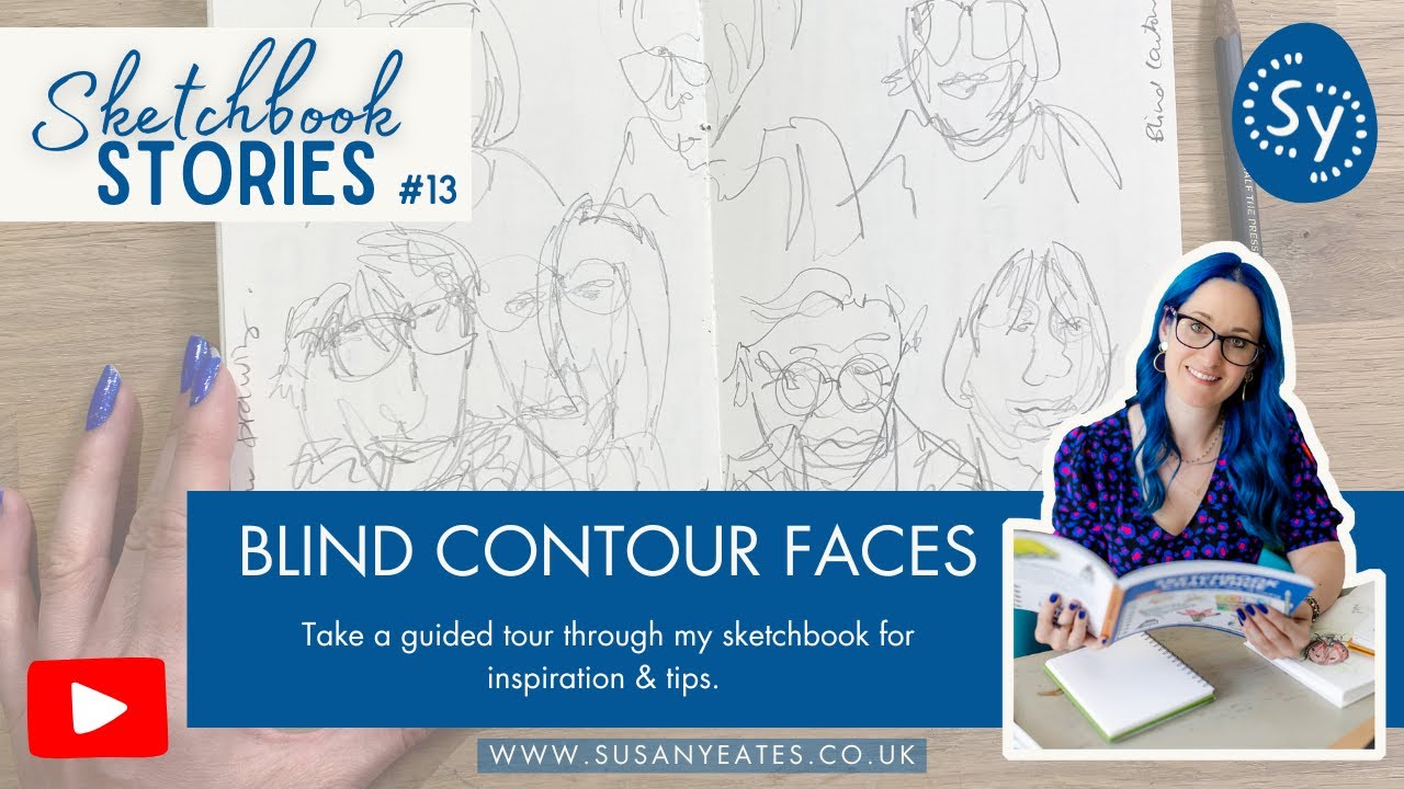 Drawing Faces with the Blind Contour Technique - Sketchbook Stories Episode 13 - YouTube