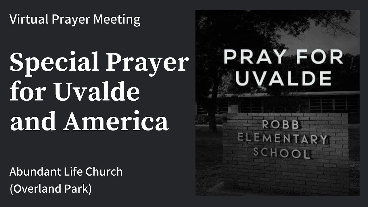 "Special Prayer for Uvalde and America" - YouTube