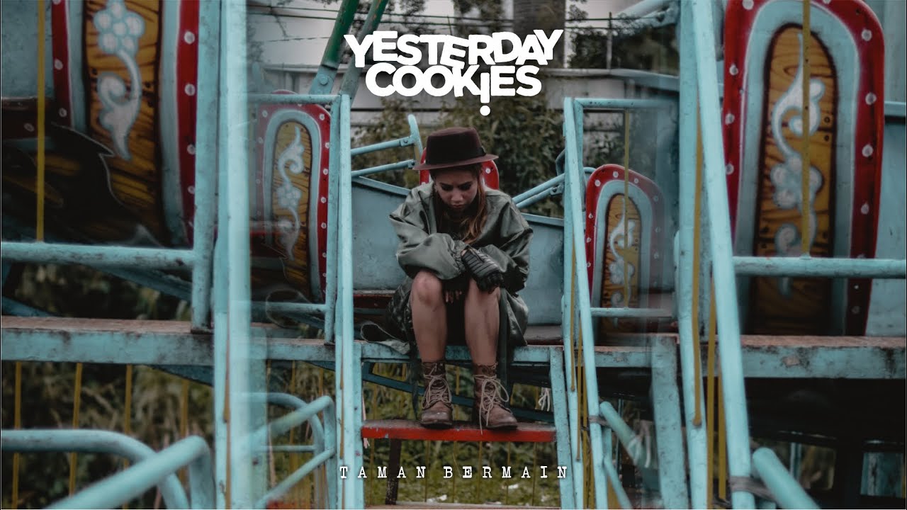 yesterday cookies - taman bermain #yesterdaycookies #bandindie # ...