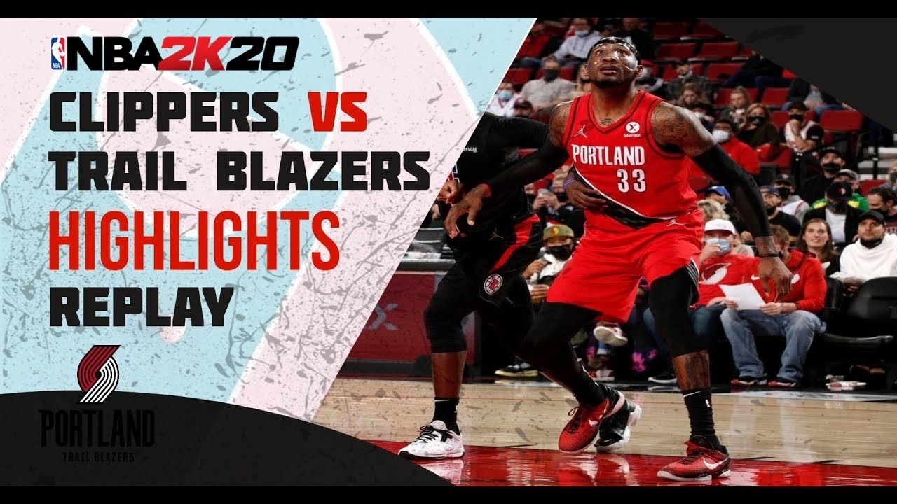 REPLAY: August 8: Los Angeles Clippers vs. Portland Trail Blazers ...