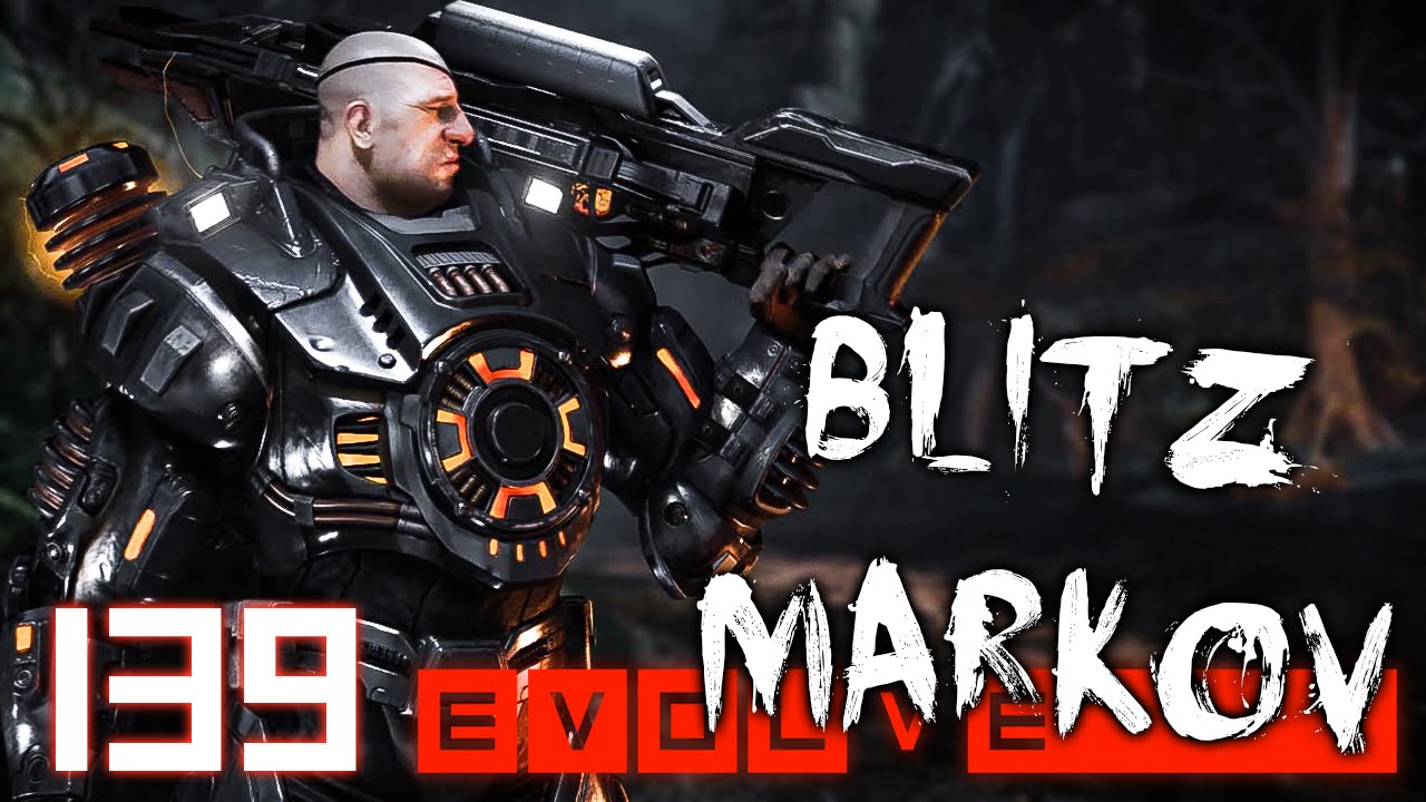 EVOLVE #139 - BLITZ MARKOV !!! (Neuer Jäger) | Let's Play Evolve ...