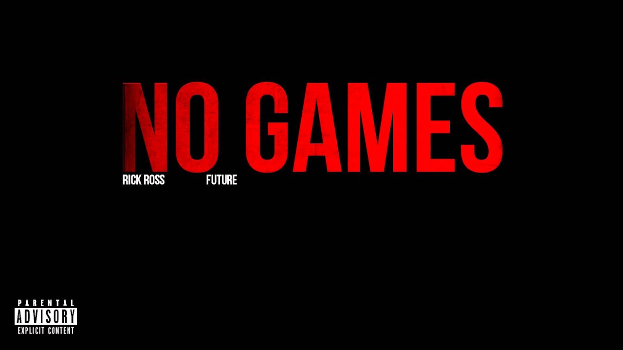 Rick Ross - No Games ft. Future - YouTube