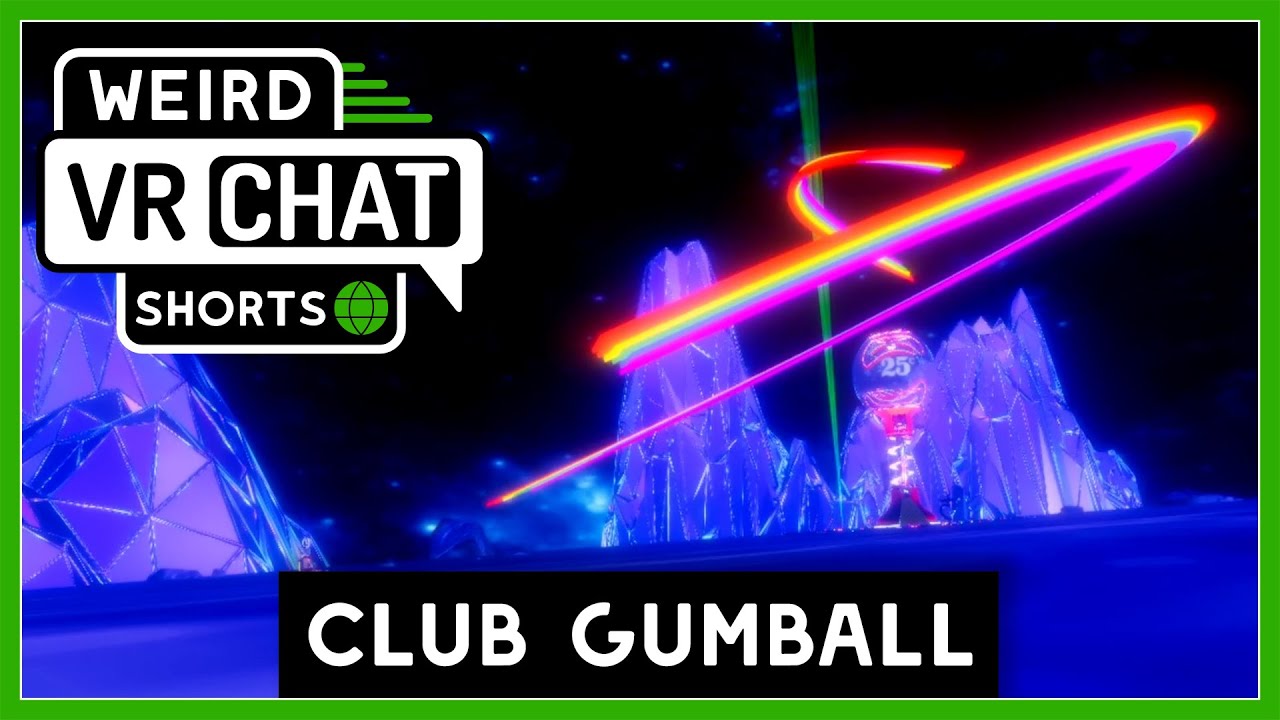 Weird VRChat #Shorts - Club Gumball - YouTube