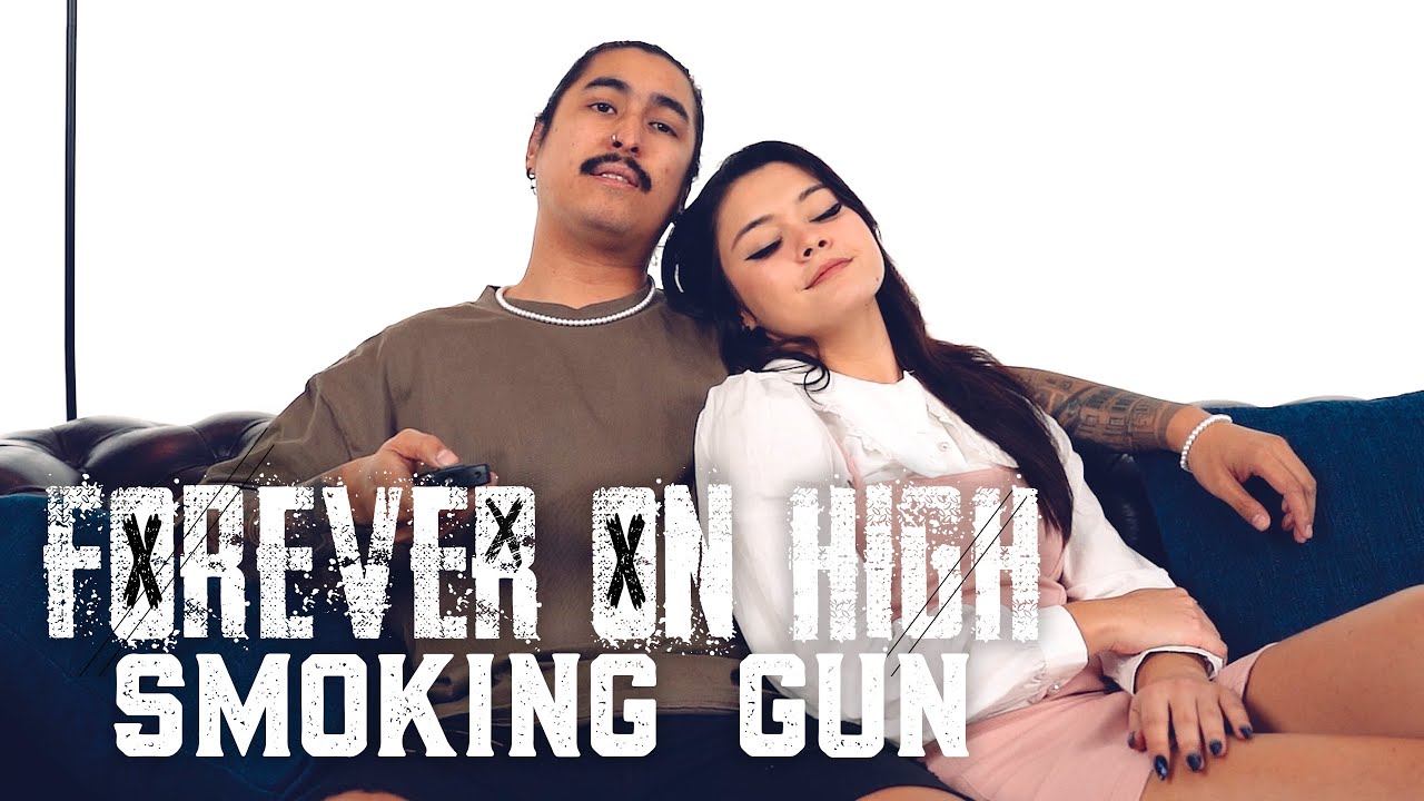 Forever On High - Smoking Gun (Official Music Video) - YouTube