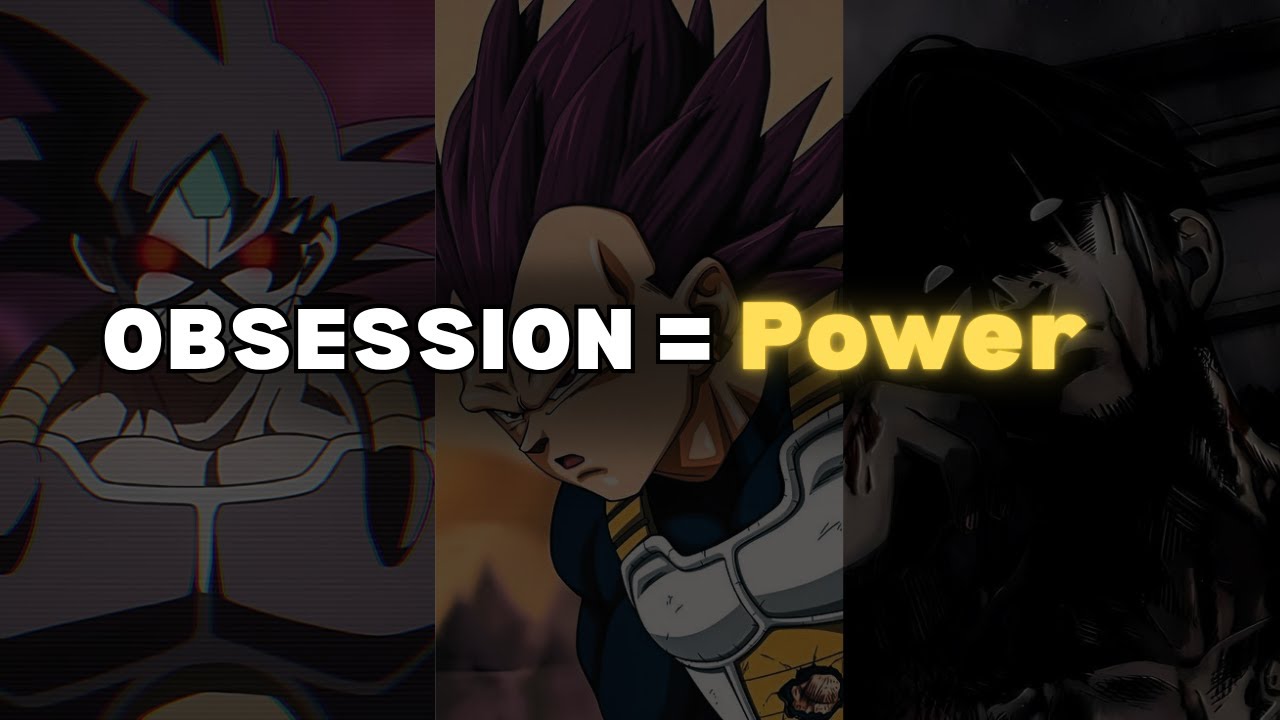 The Power of Obsession | Vegeta Motivation for Fighters | Anime ...
