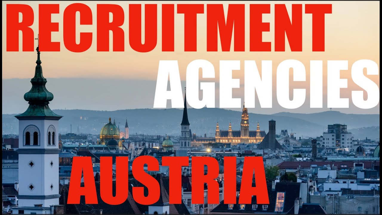 Best Recruitment Agencies in Austria: Supporting Austrian Businesses ...