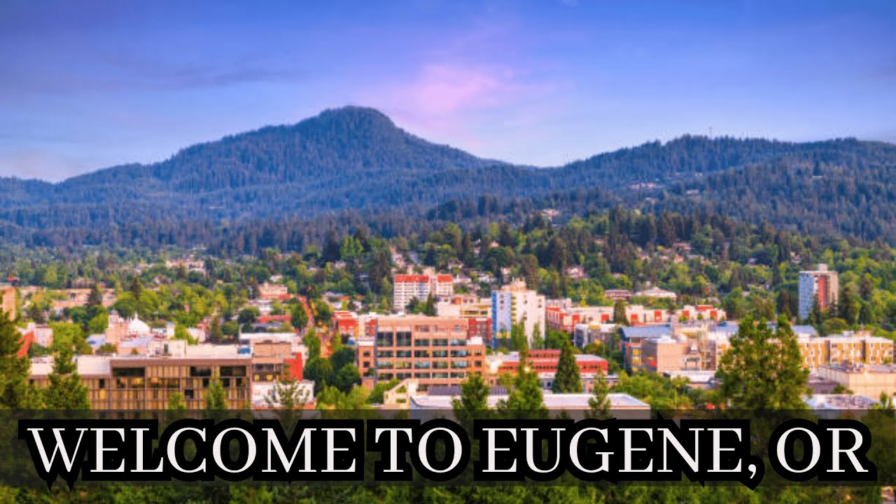 Welcome to Eugene Oregon - YouTube