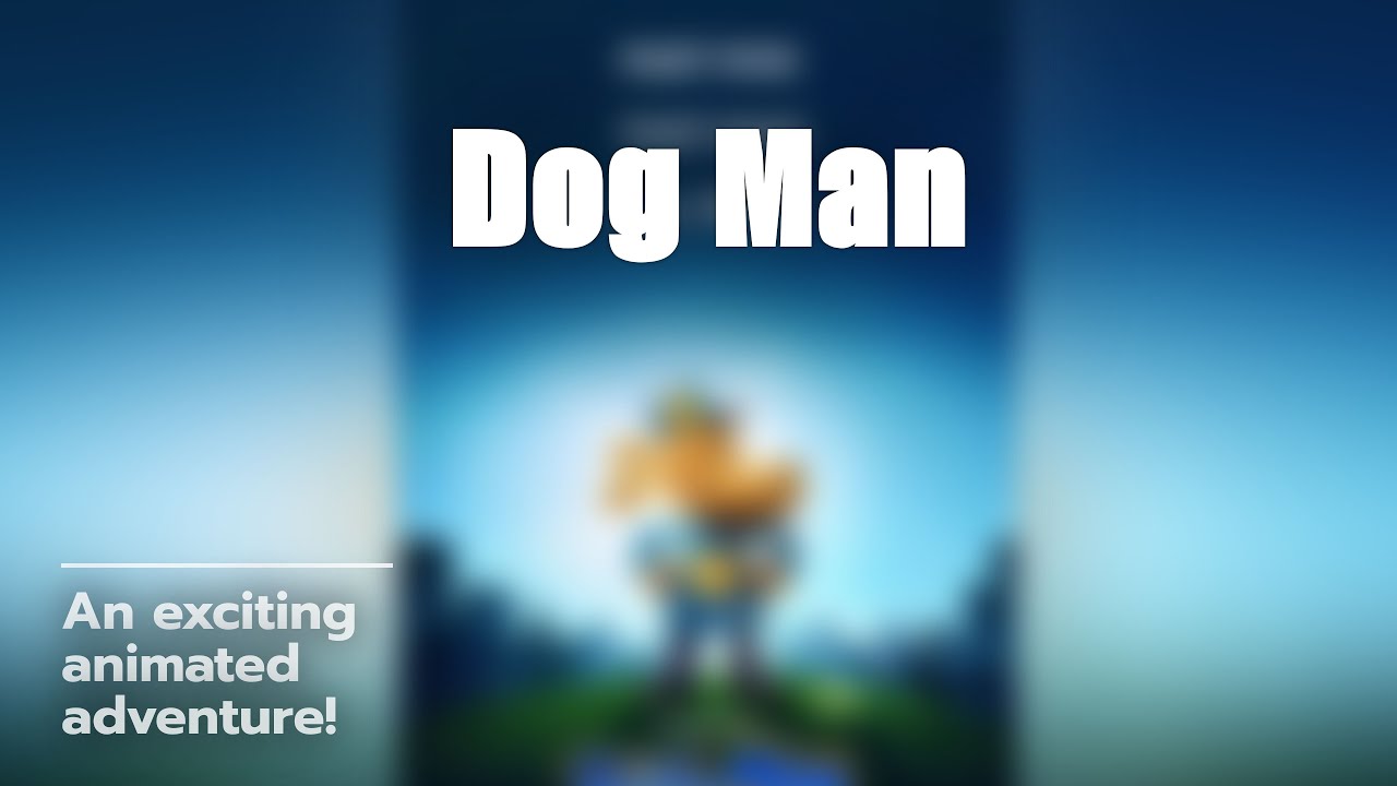 Dog Man: The Animated Adventure Unleashed! 📽️🐕 - YouTube