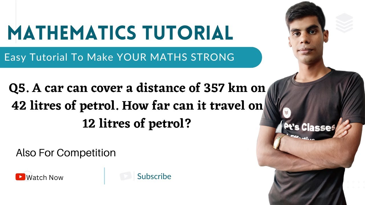 Q5. Distance cover by Car 357 km on 42 l of petrol. In 12 l of petrol ...