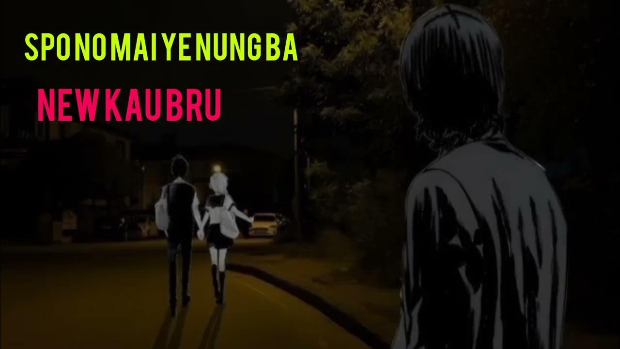 SPO NO MAI YE NUNG BA //NEW KAU BRU // SONG VIDEO //💔😭💞 OFFCAL //2025 - YouTube