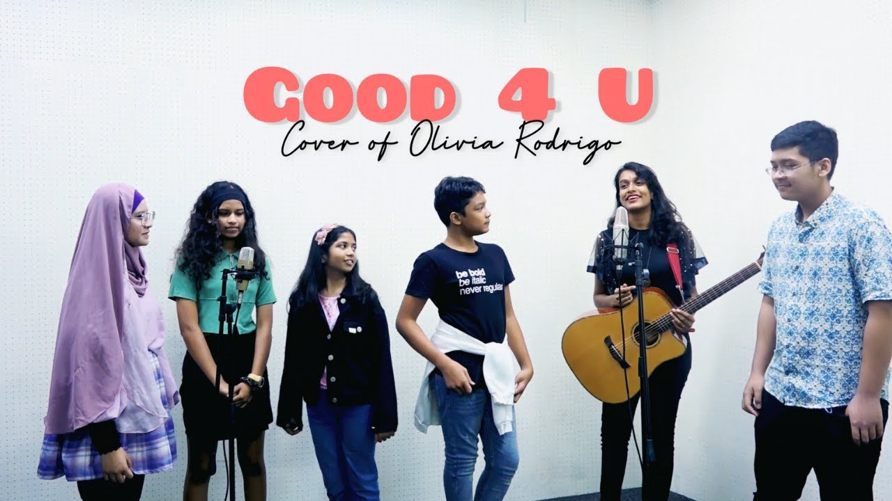 Good 4 U (Olivia Rodrigo Cover) - Heerraa & Students - YouTube