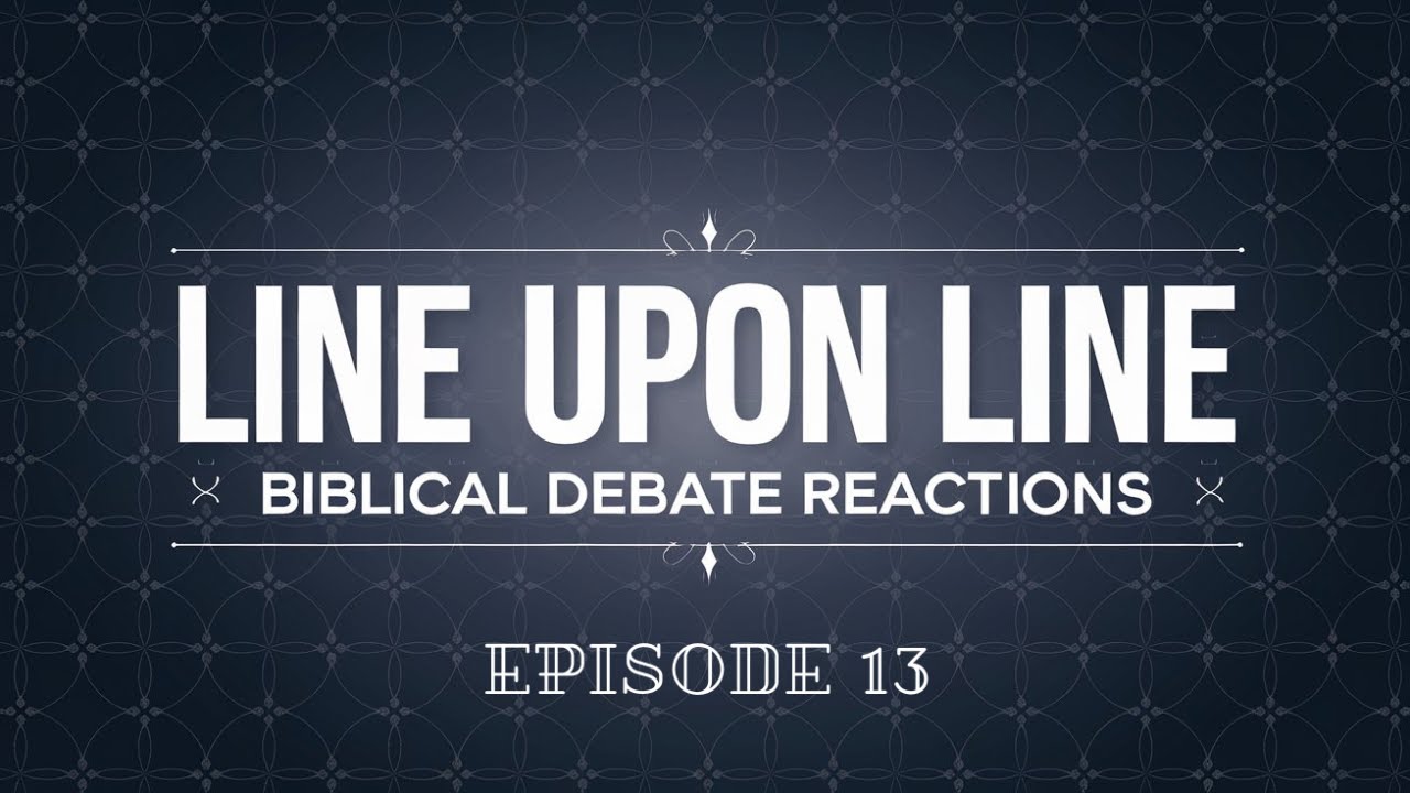 Line Upon Line | Ep. 13 | TNT vs L.C. MATHIS | God The Father ...
