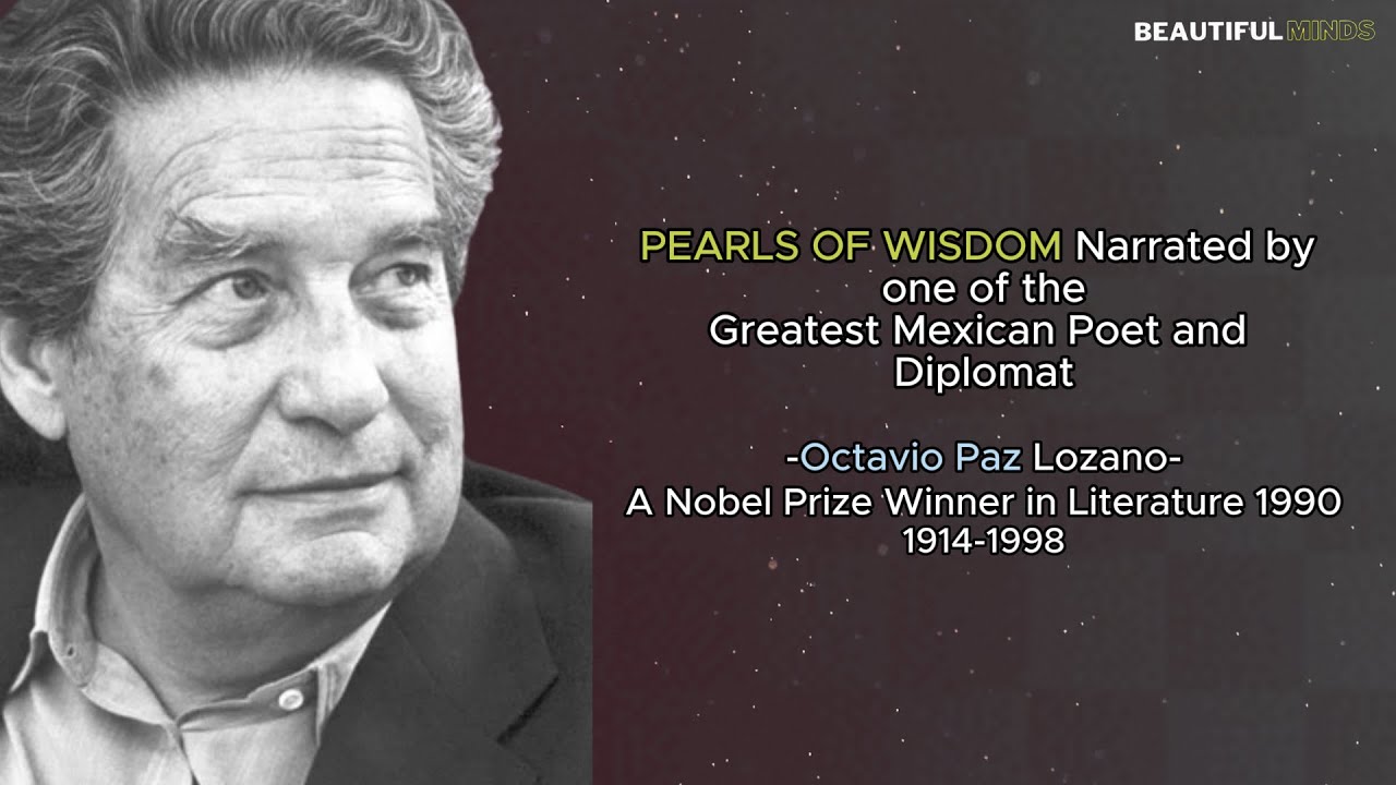 Famous Quotes |Octavio Paz| - YouTube
