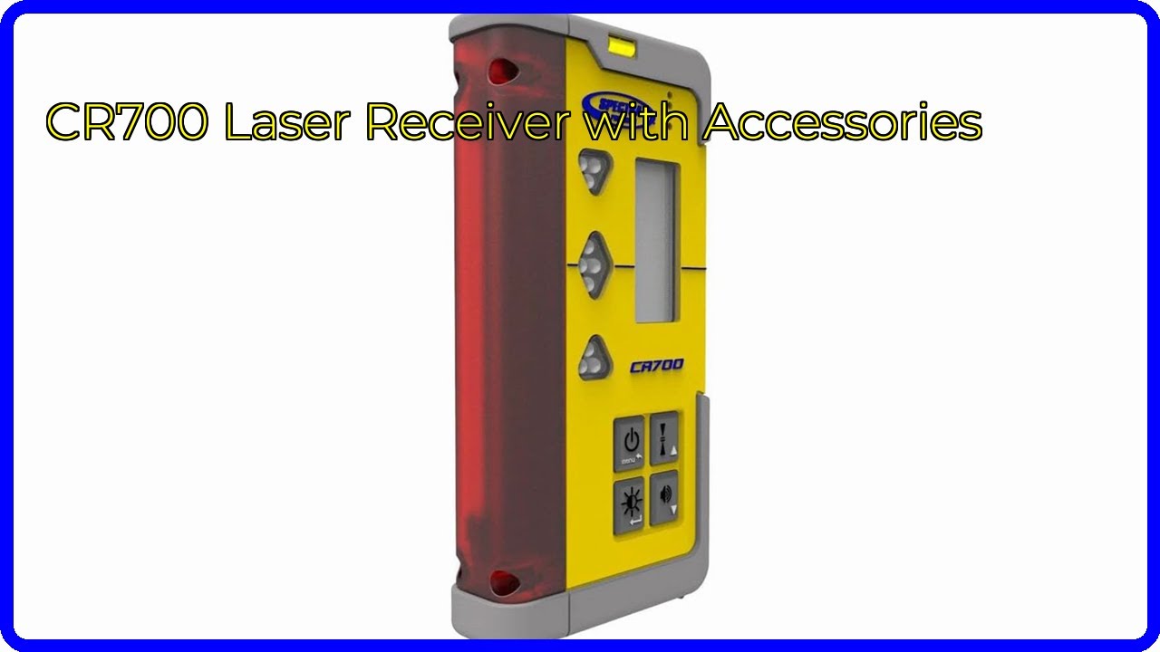 REVIEW (2024): CR700 Laser Receiver with Accessories. ESSENTIAL details ...