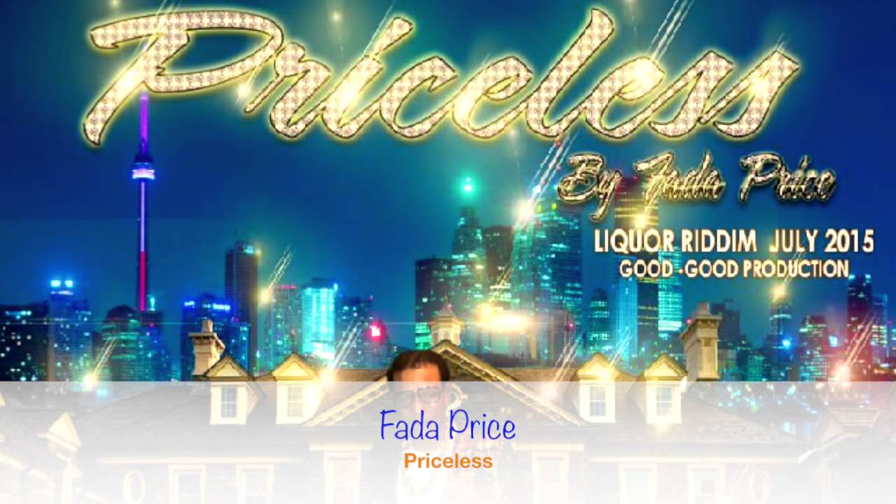 Fada Price ... PRICELESS. Liquor Riddim July 2015 - YouTube