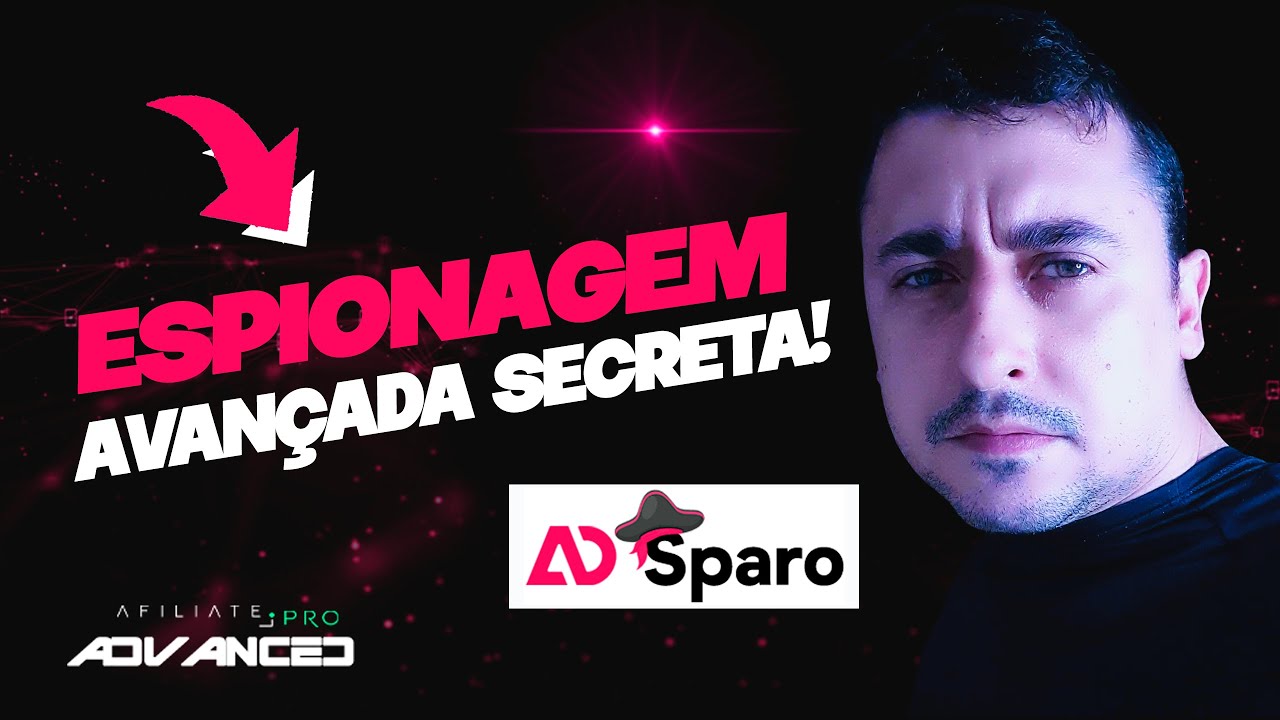 [ADSPARO] ESPIONAGEM AVANÇADA NO TOPO DO FUNIL - YouTube