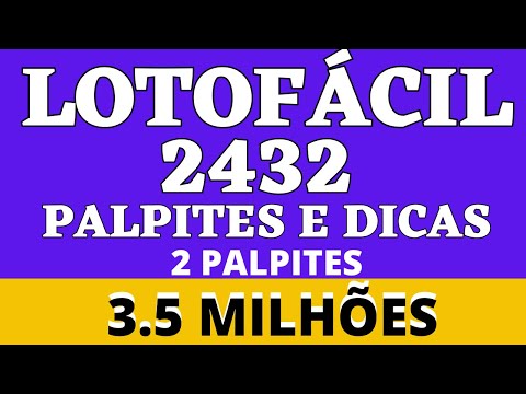 LOTOFÁCIL 2432 ACUMULOU 3 5 MILHÕES 2 PALPITES