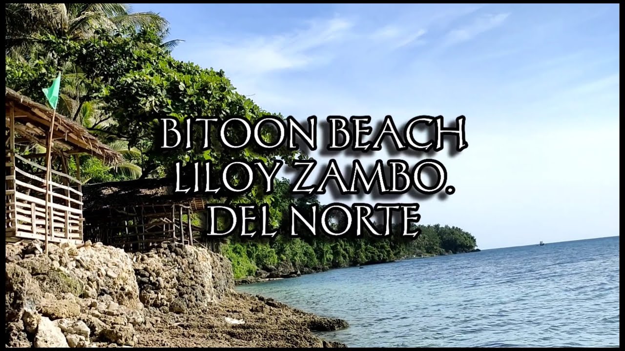 BITOON BEACH, LILOY ZAMBOANGA DEL NORTE - YouTube