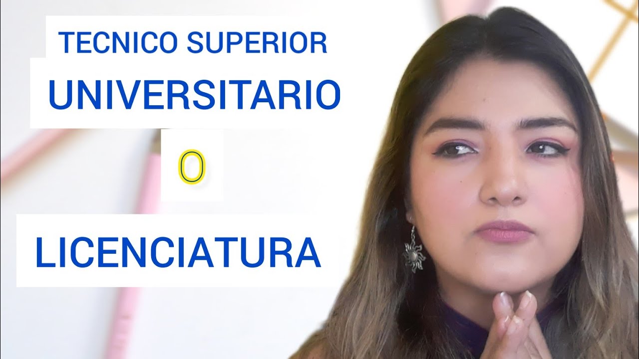 Diferencias entre TSU y #LICENCIATURA - YouTube