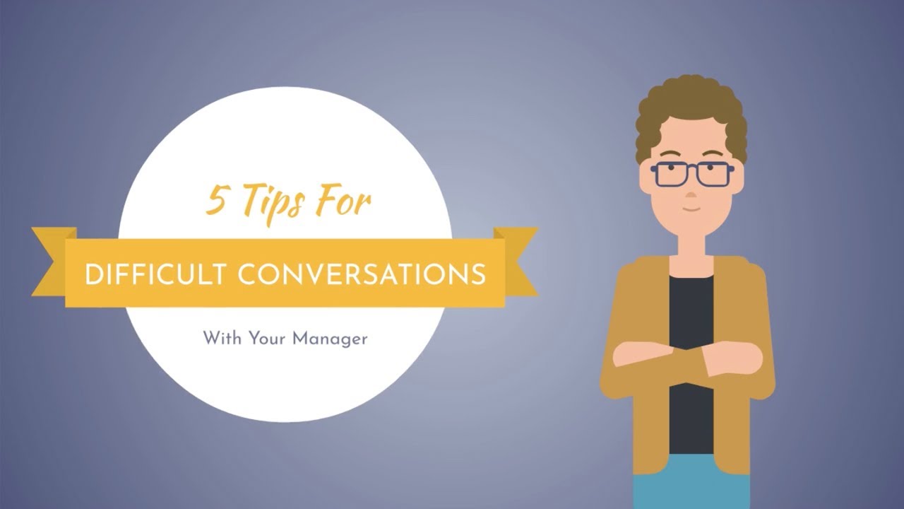 Conversation With Manager | Tips For Having Difficult Conversations ...