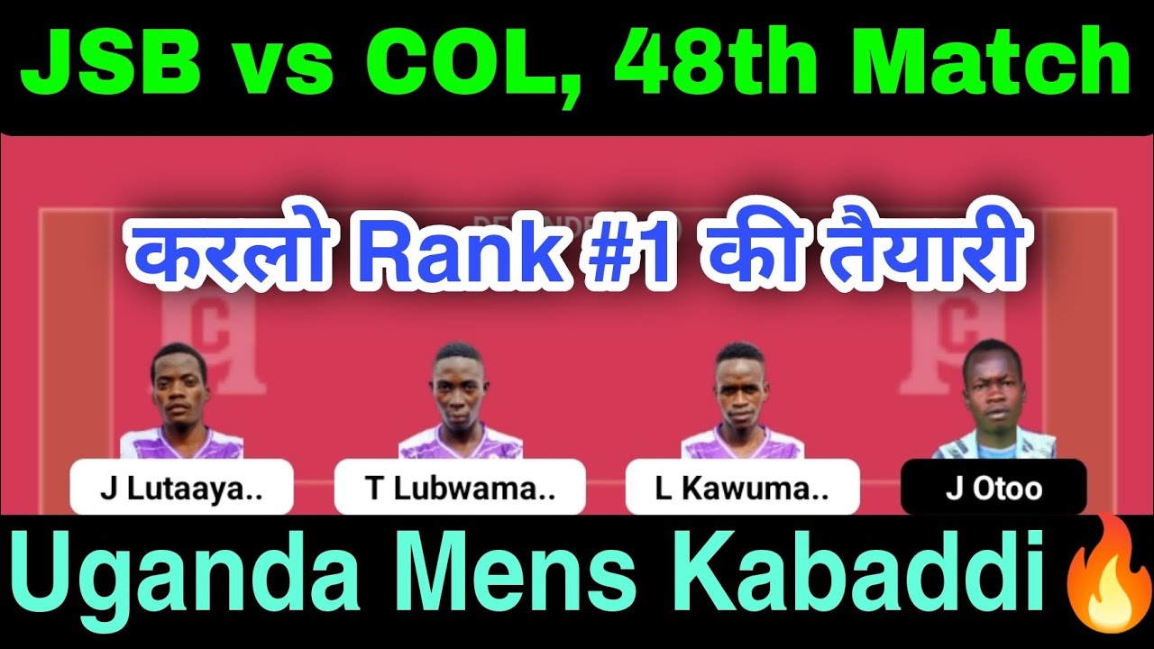 JSB vs COL Dream11 Kabaddi Team, JSB vs COL Dream11 Prediction, jsb vs col dream11 starting 7 ...