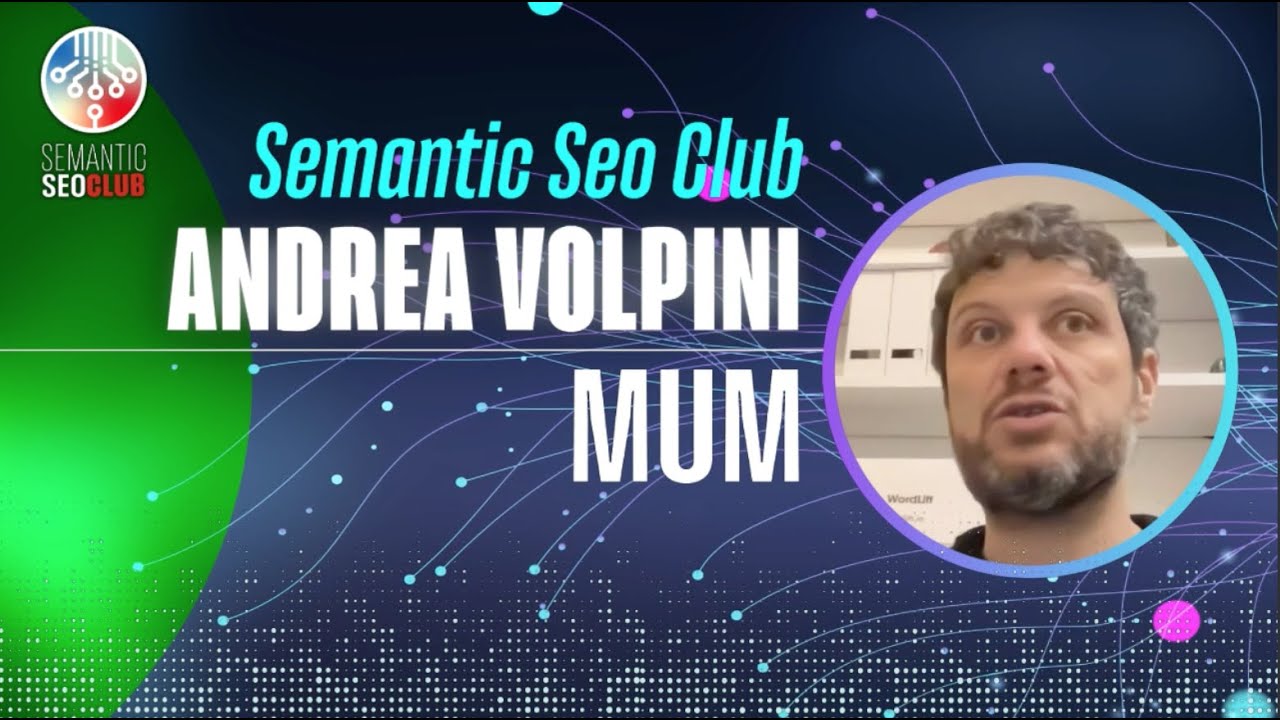 Google's Multitask Unified Model (MUM): A New Era in Search with Andrea ...