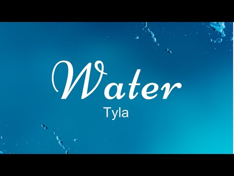 Tyla- Water Lyrics - YouTube