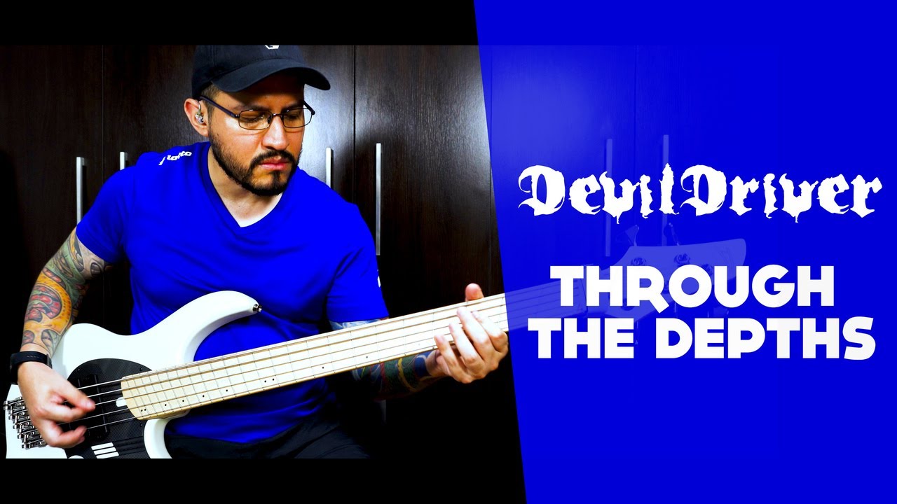 DevilDriver - Through The Depths ( Bass Cover + TAB ) - YouTube