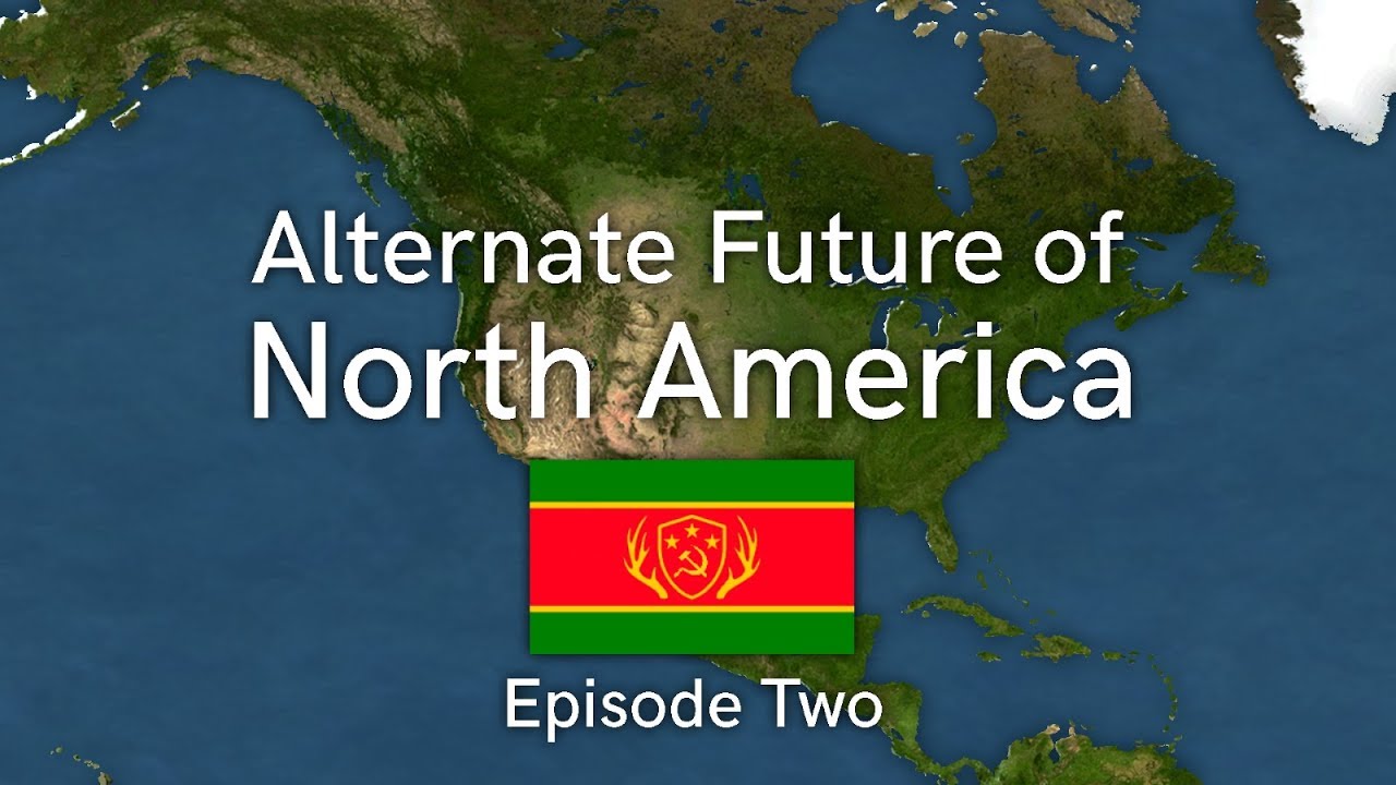 Alternative Future of North America - Episode 2 - Superior Issues - YouTube