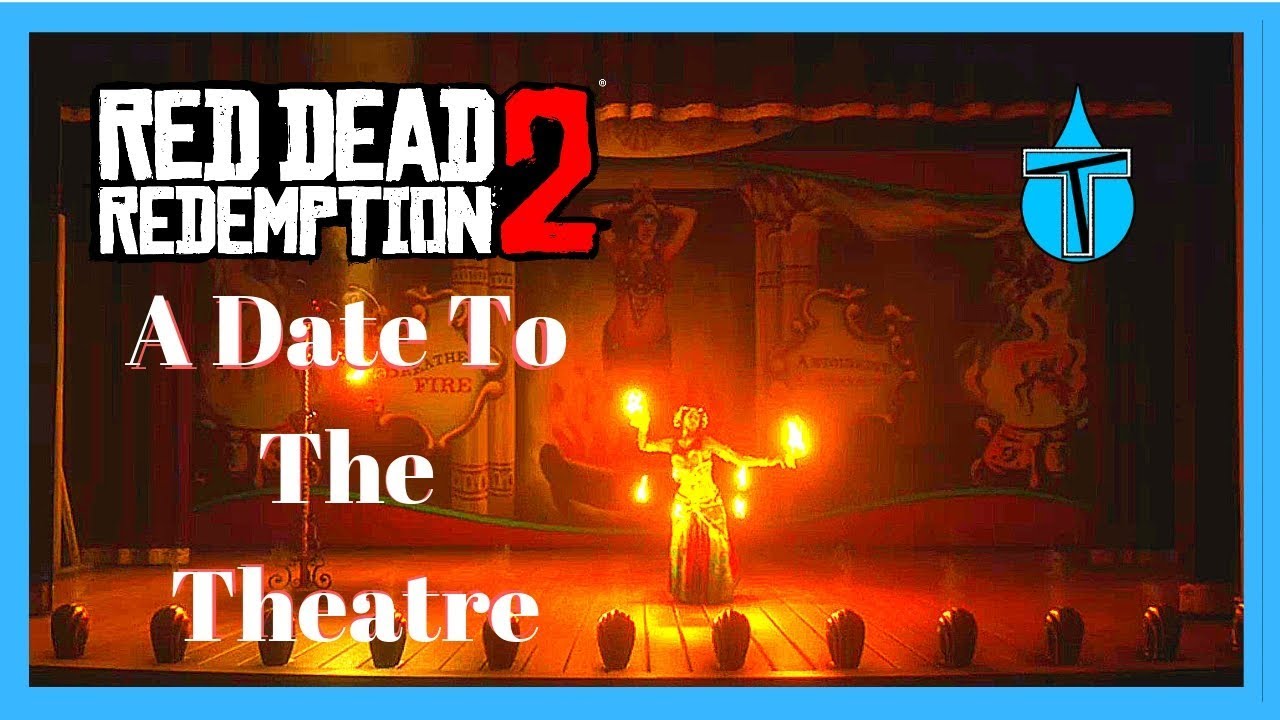 A Date To The Theatre (Red Dead Redemption 2) - YouTube