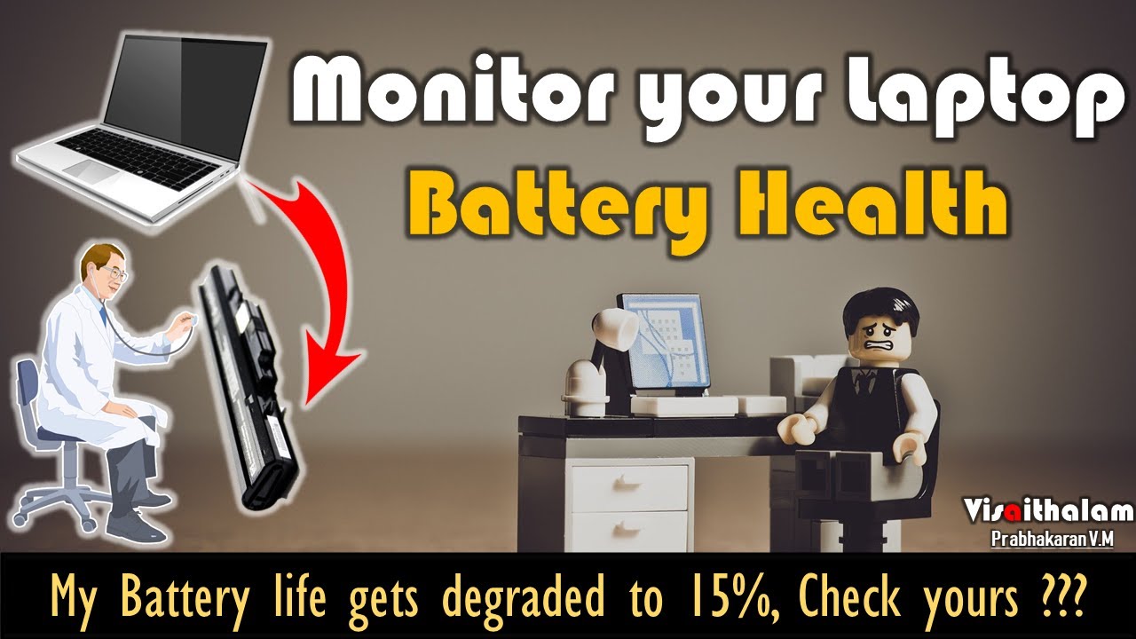 Monitor your Laptop Battery Health| When to change Battery in Laptop ...