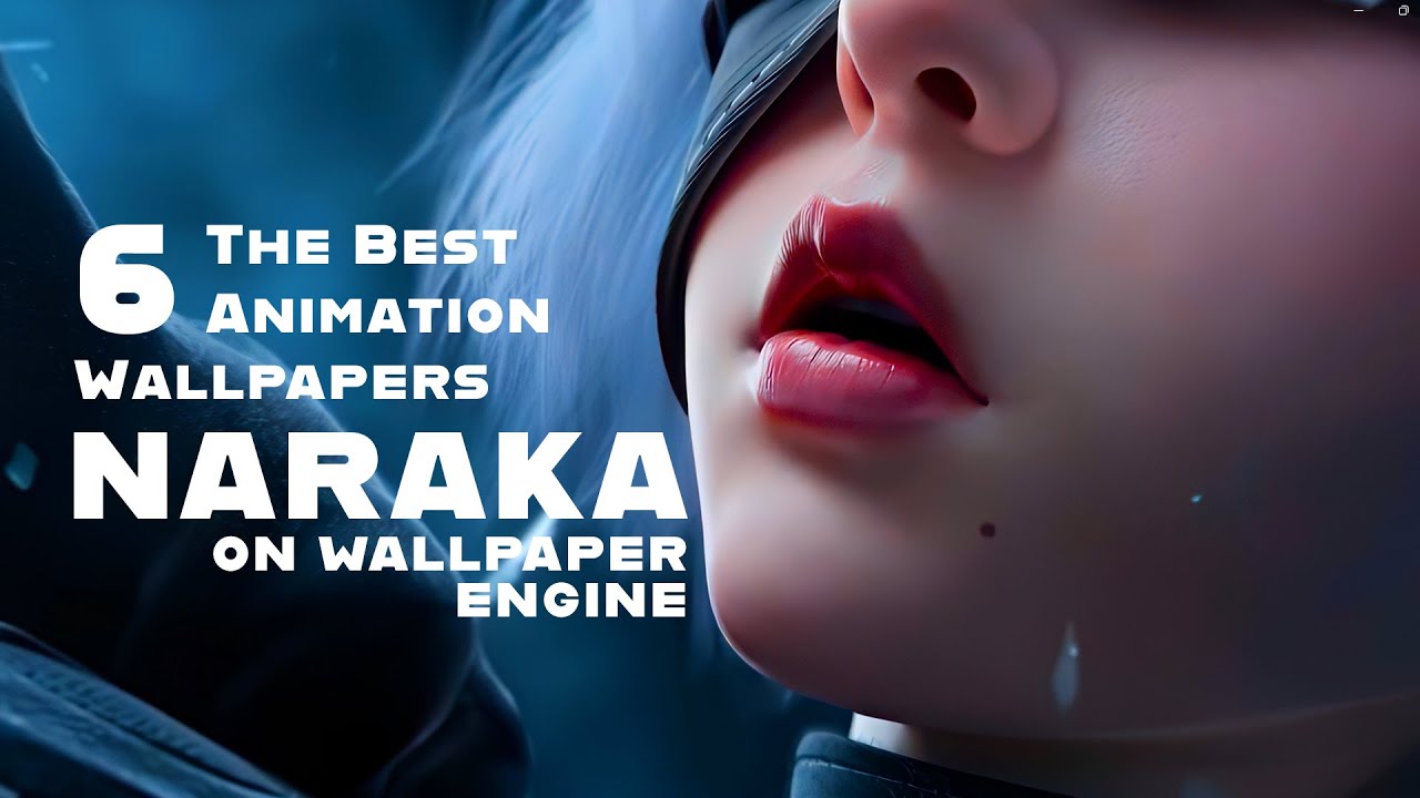 NARAKA BLADEPOINT : The best 6 animation wallpapers #narakabladepoint ...