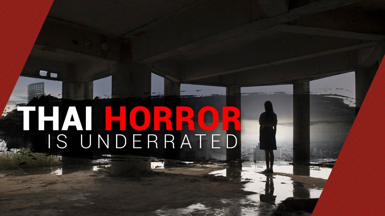 Thai Horror Is So Underrated | Video Essay - YouTube