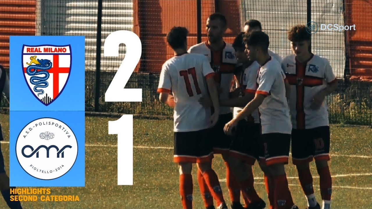 REAL MILANO - OMR PIOLTELLO 2-1 | 4 Giornata | Seconda Categoria ...