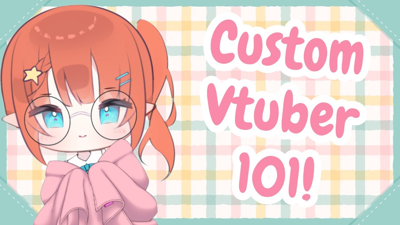 Tea Break | Custom Vtuber 101! - YouTube