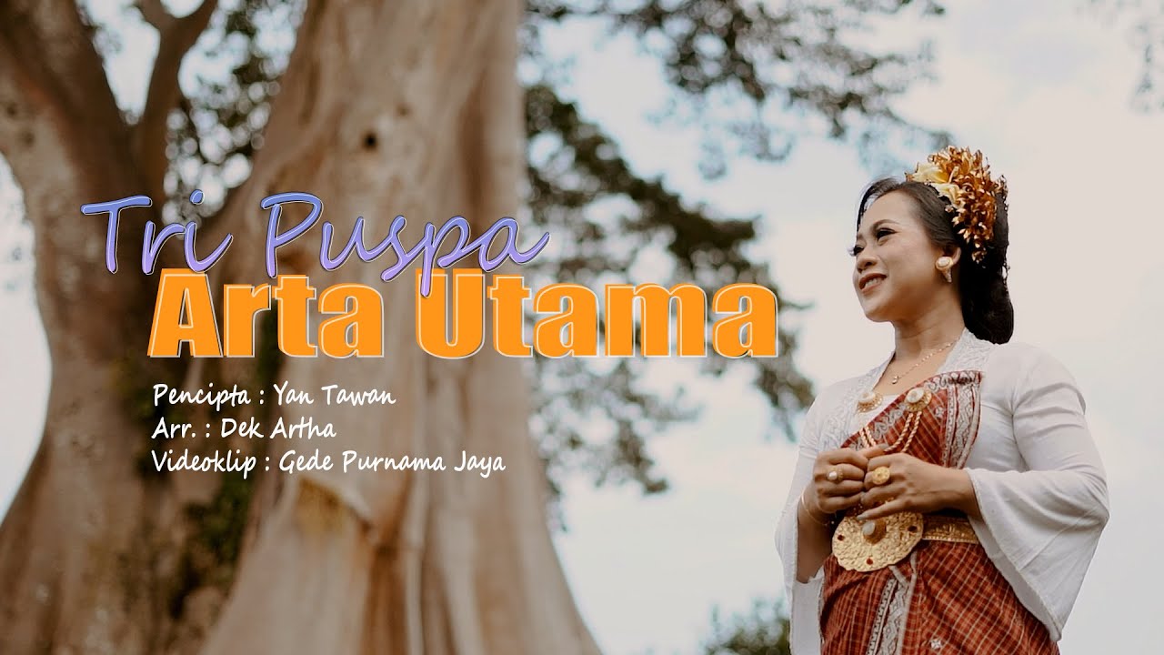 Tri Puspa - Arta Utama (Official music video) - YouTube Music