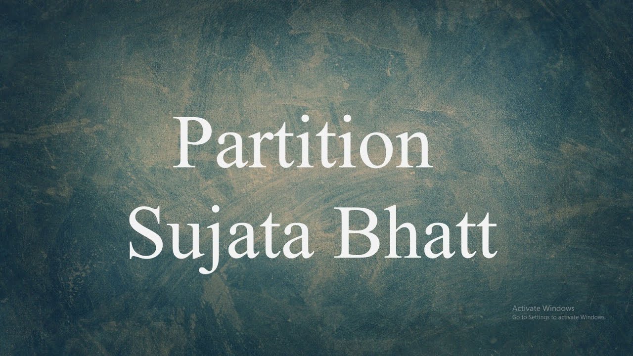 Partition - Sujata Bhatt || @StudyLovers - YouTube